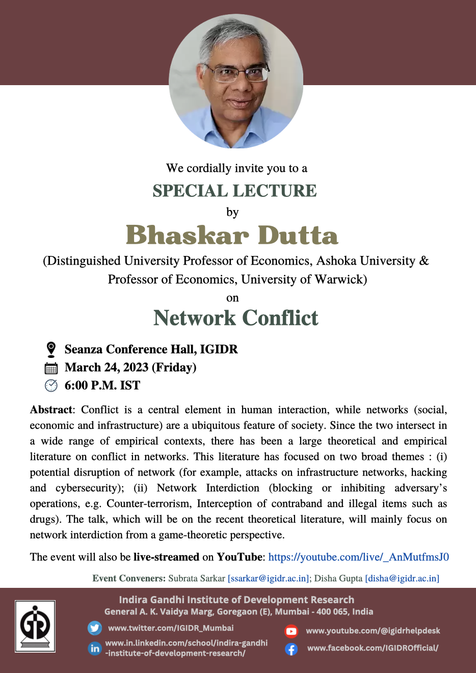IGIDR Special Lecture: Network Conflict by Prof. Bhaskar Dutta - Indira Gandhi Institute of ...